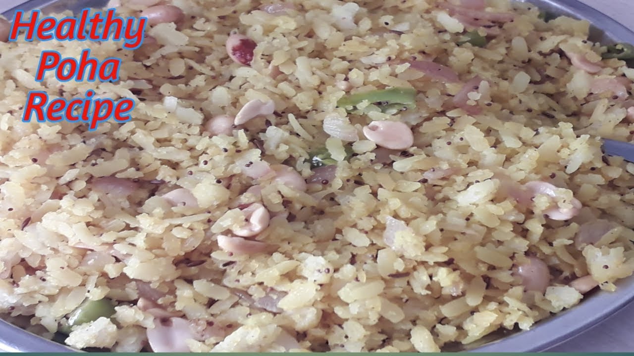 Poha Recipe | Healthy Tasty Poha Recipe | Breakfast Poha Recipe ...