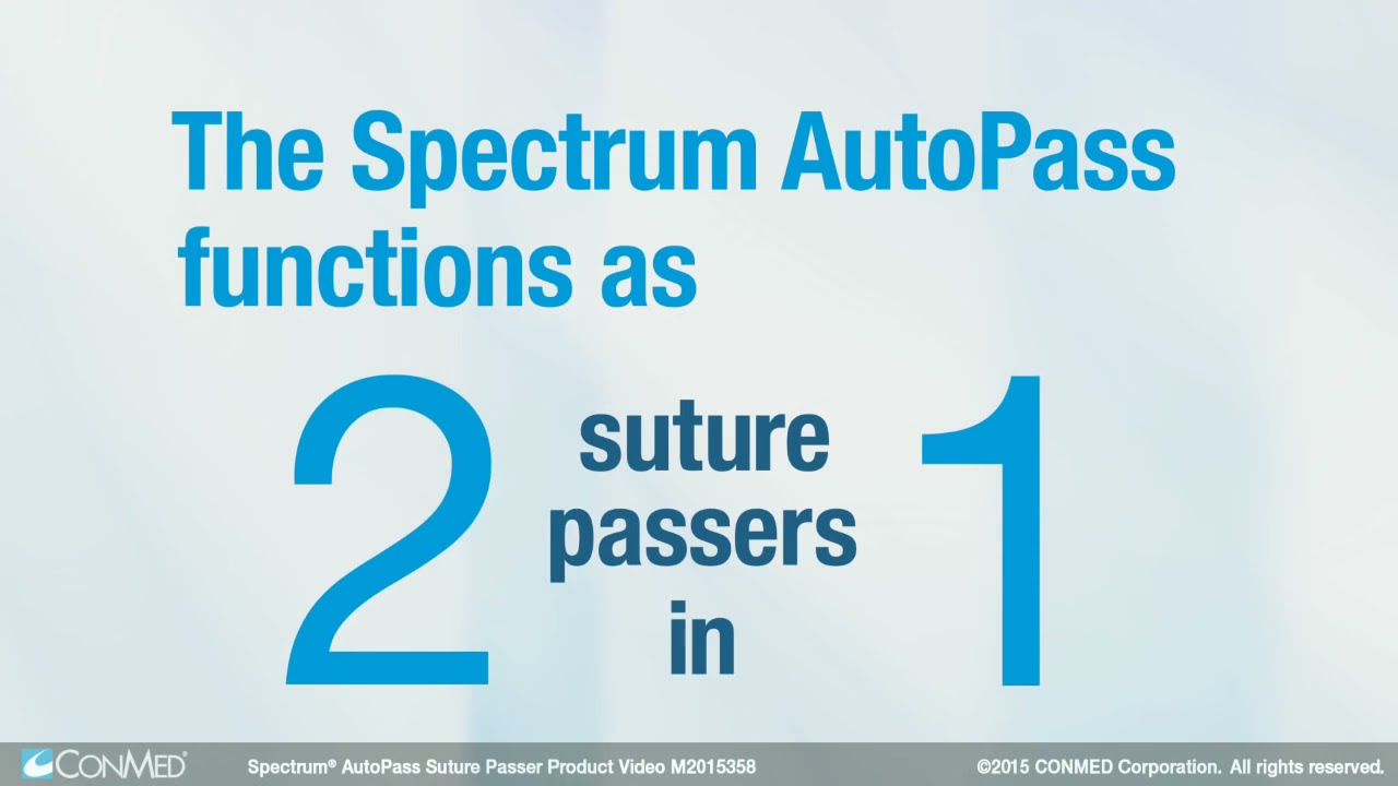 Spectrum® AutoPass™ Suture Passer CONMED Product Video - YouTube