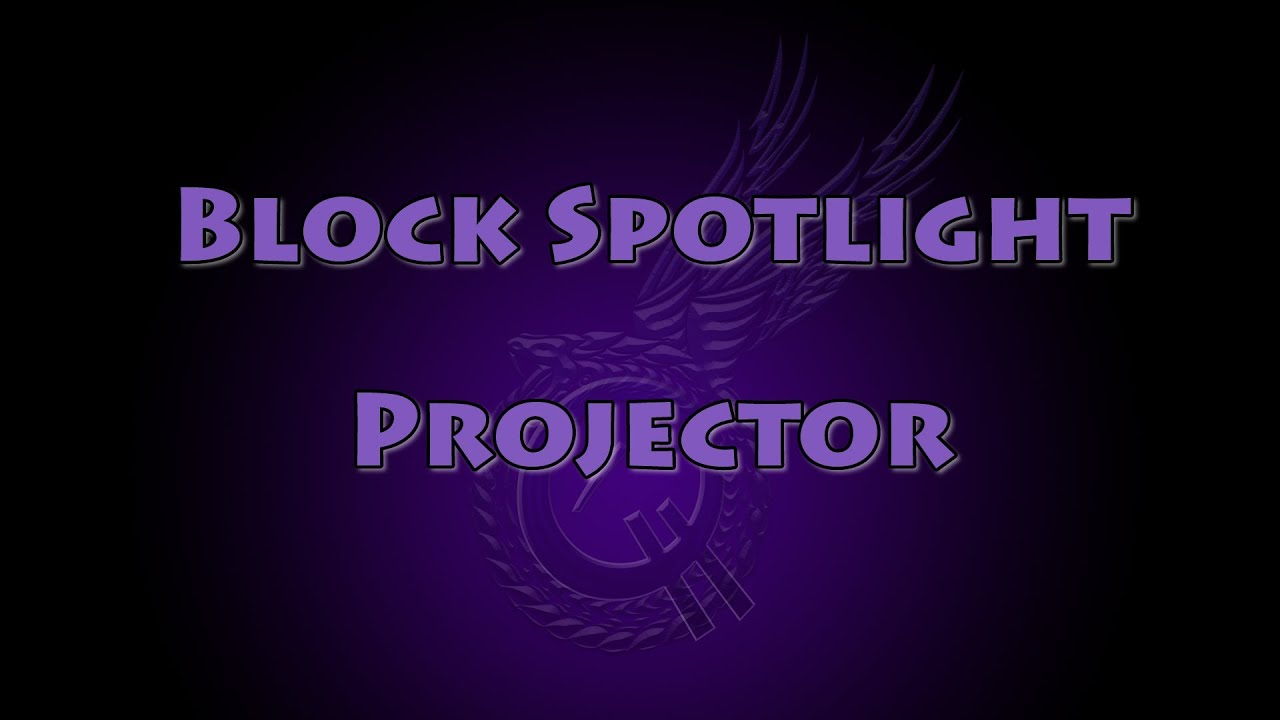 Block Spotlight - Projector - YouTube