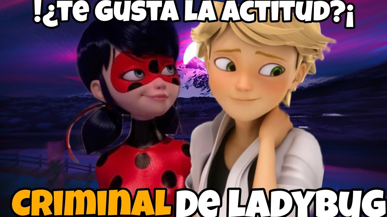 Criminal - Natti nathasha ozuna - miraculous ladybug - YouTube