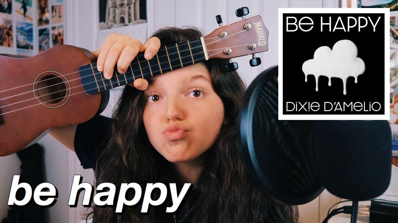 Be Happy - Dixie D'Amelio Cover - YouTube