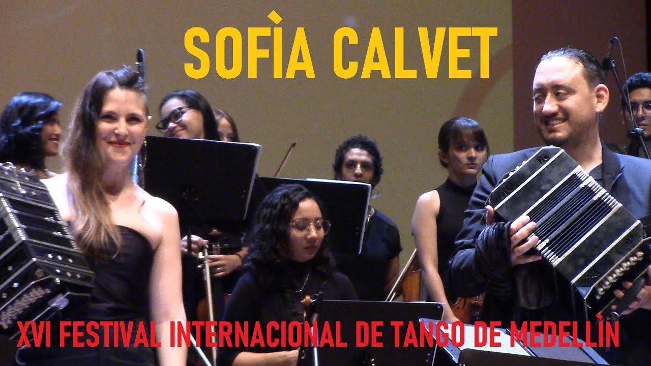 Sofía Calvet y la Orquesta de Tango Red de Escuelas de Música de Medellín - YouTube