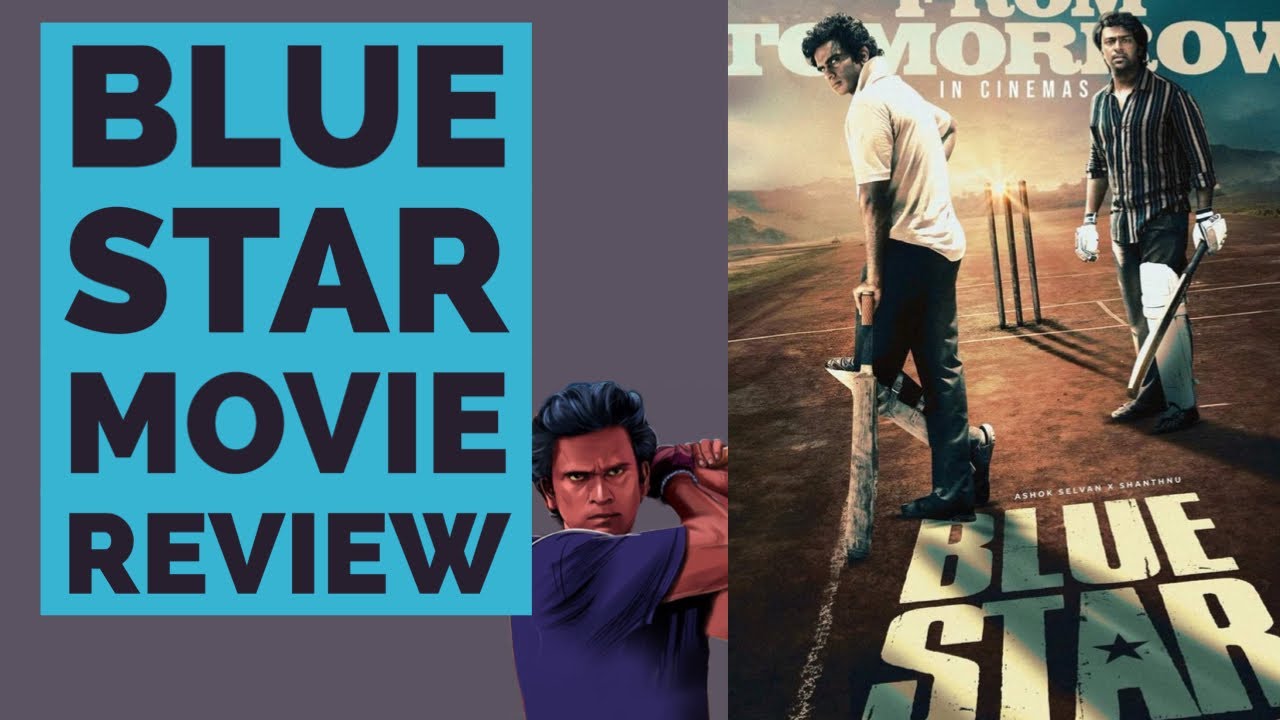 Tamil cinema talks - Blue Star Movie Review | Ashokselvan | Pa. Ranjith ...