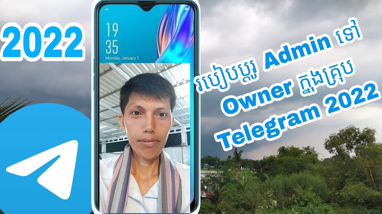 របៀបប្តូរ Admin គ្រុប Telegram ទៅជា Owner វិញ ២០២២ - YouTube
