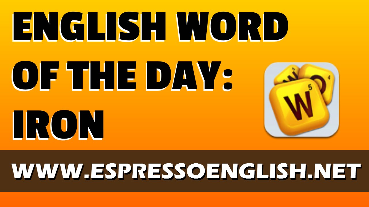 English Vocabulary Word of the Day: IRON - YouTube