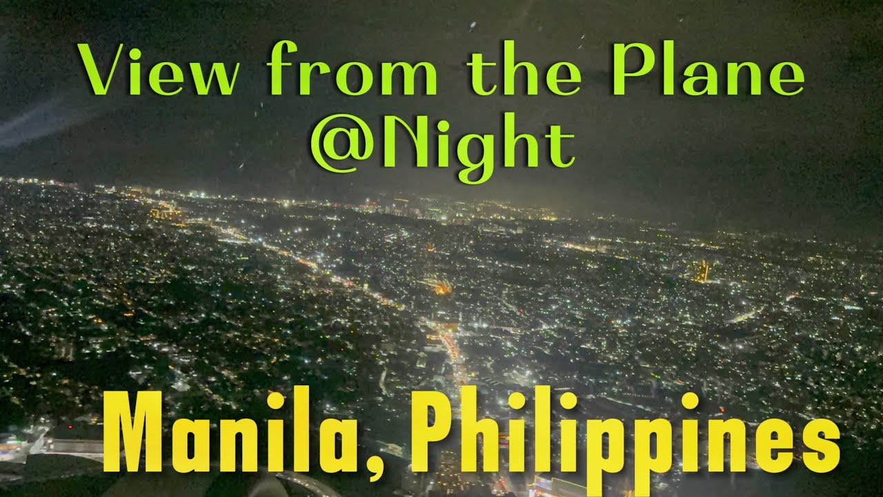 Stunning Night Views of Manila from Above: A Mesmerizing Flight Over ...