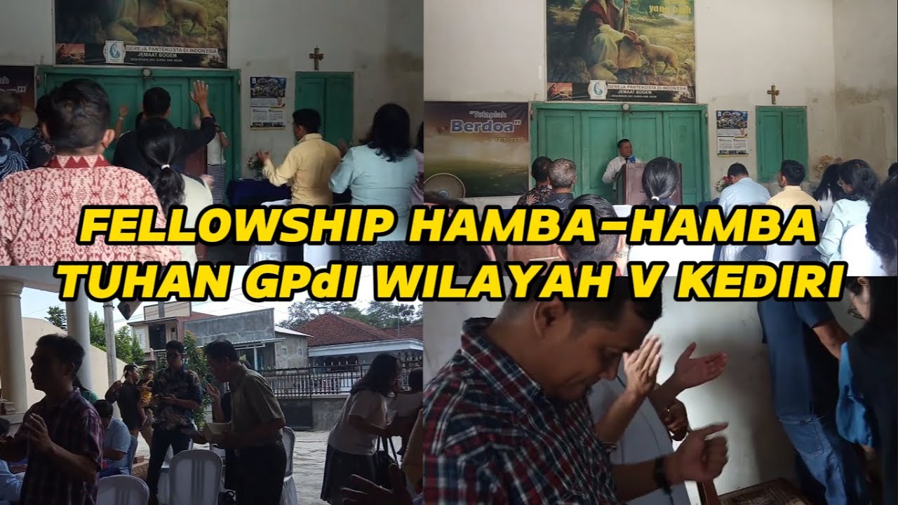 FELLOWSHIP HAMBA HAMBA TUHAN GPdI WILAYAH V KEDIRI - YouTube