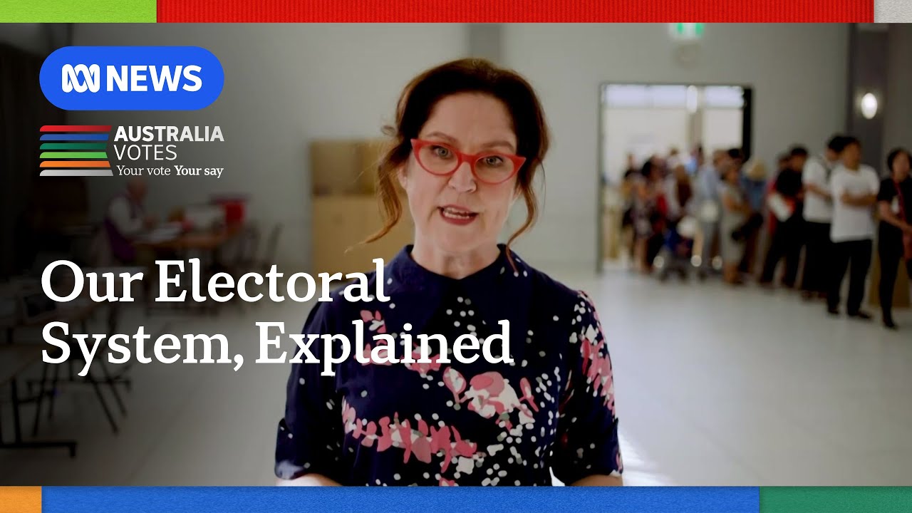 Australia's unique electoral system explained | Australia Votes | ABC ...