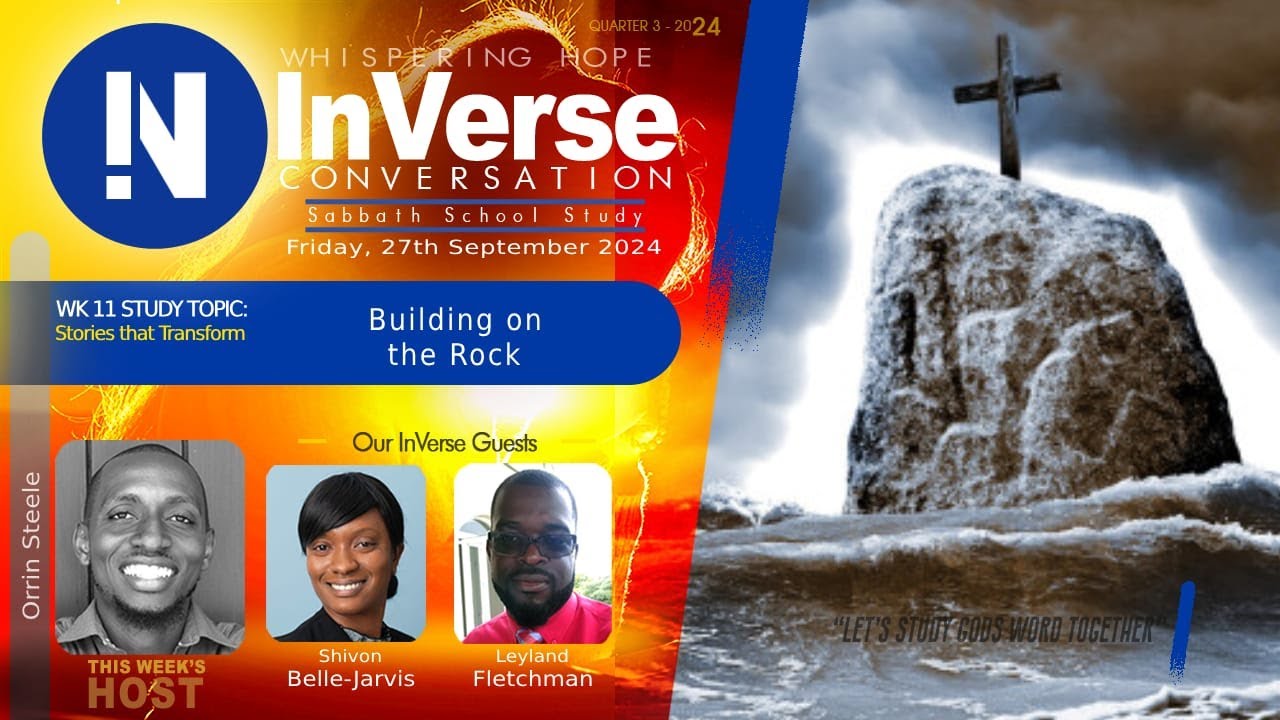 Building on the Rock | InVerse Sabbath School 13 Lesson | Quarter 3 ...