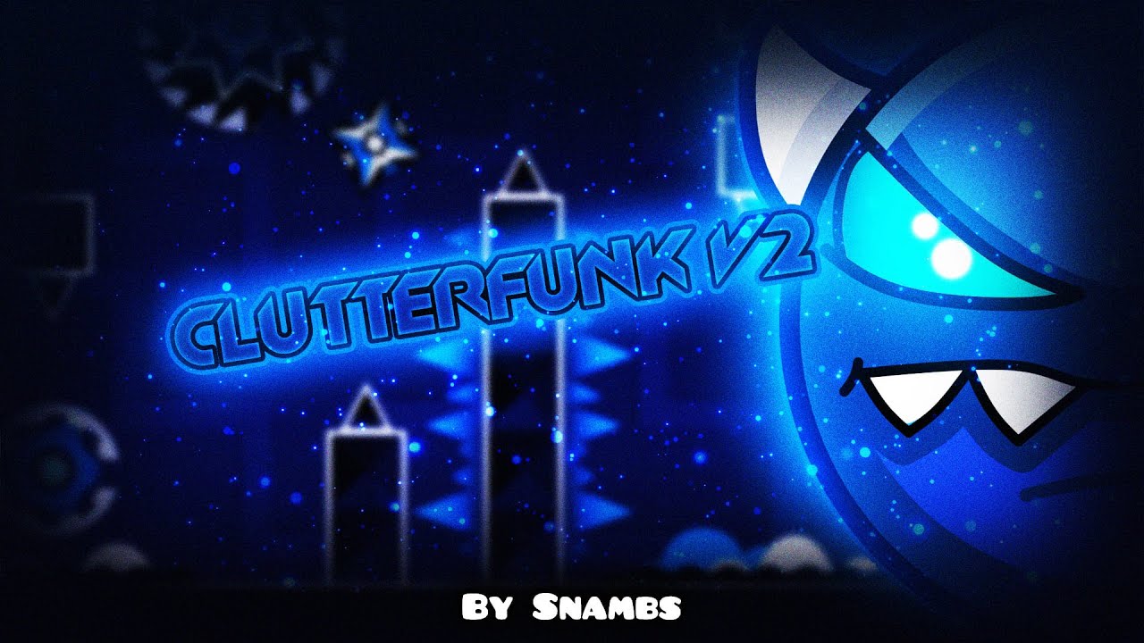 Clutterfunk v2 (Medium Demon) by Snambs - YouTube