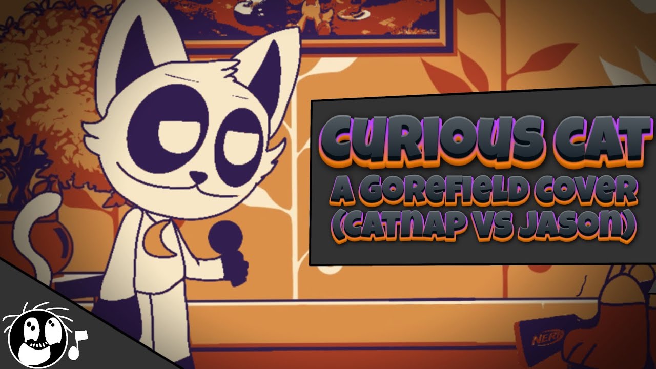 Curious Cat (cover) (Catnap vs Me) (My new vocals) - YouTube