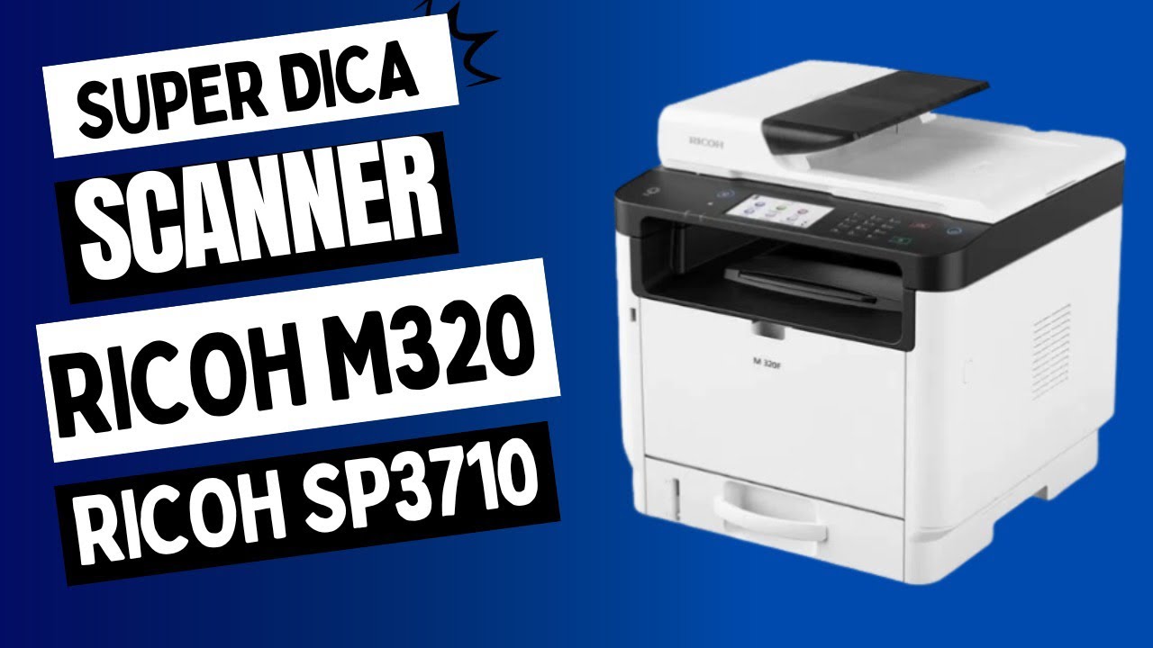 Função Reenviar - Scanner - Ricoh SP3710 M320 - YouTube