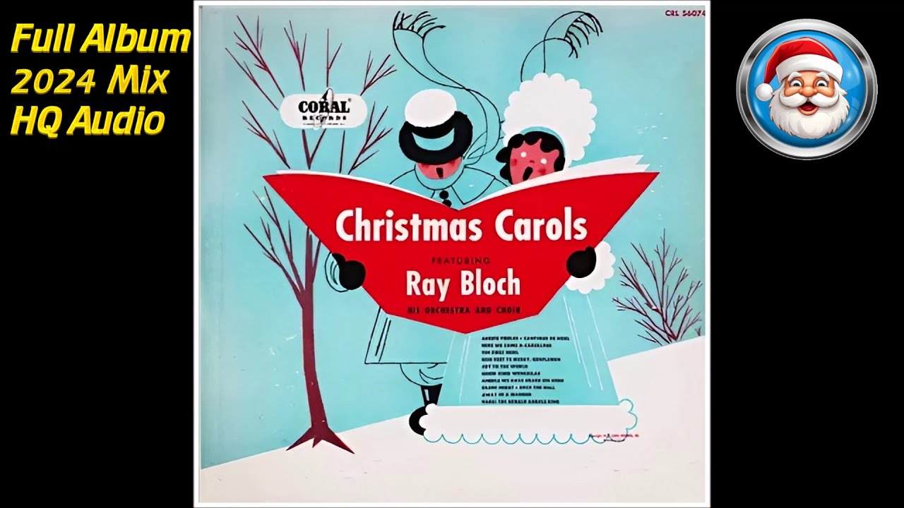 Ray Bloch Orchestra & Choir | Christmas Carols | Full Album - YouTube