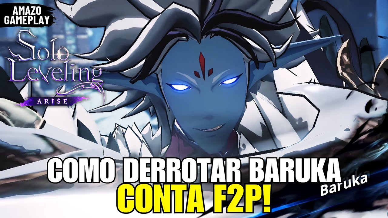 COMO DERROTAR BARUKA CONTA F2P - SOLO LEVELING ARISE - YouTube