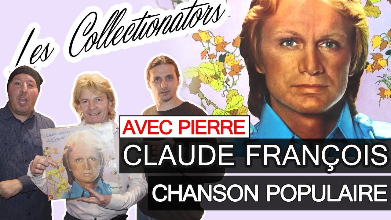 CLAUDE FRANÇOIS - Chanson populaire - YouTube