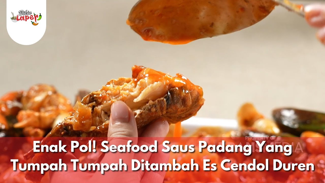 Enak Pol! Seafood Saus Padang Yang Tumpah Tumpah Ditambah Es Cendol ...