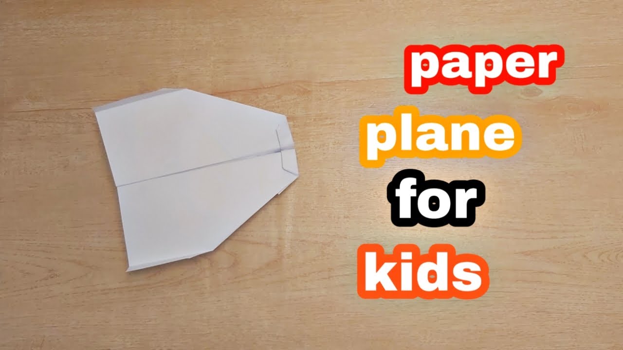 Paper airplane for kids || how to make plane toy using paper - YouTube