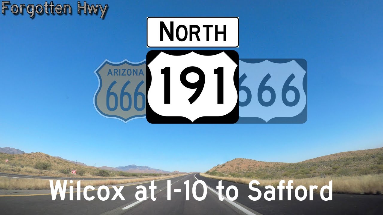 US 191, Historic US 666 North - The Devil's Highway - Wilcox to Safford ...