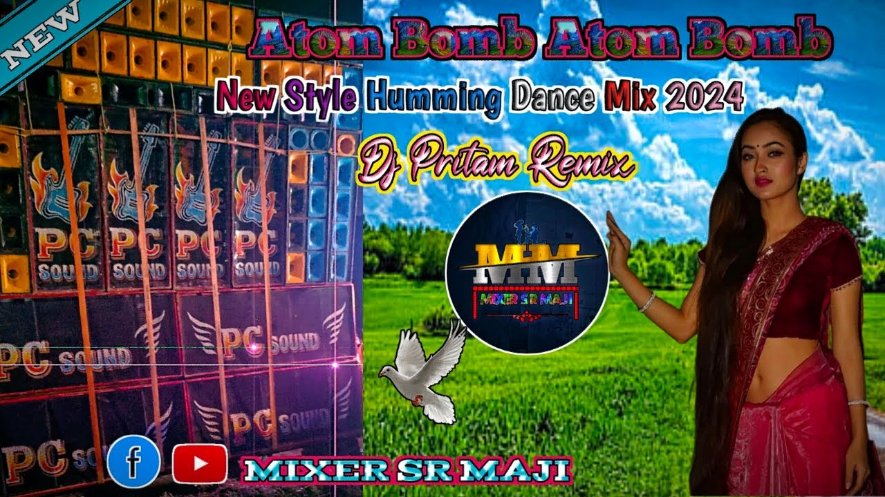 Atom Bomb Atom Bomb _ (New Style Humming Dance Mix song 2024) _ Dj ...