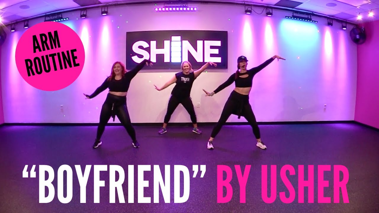 "Boyfriend" by Usher. SHiNE DANCE FITNESS™ - YouTube