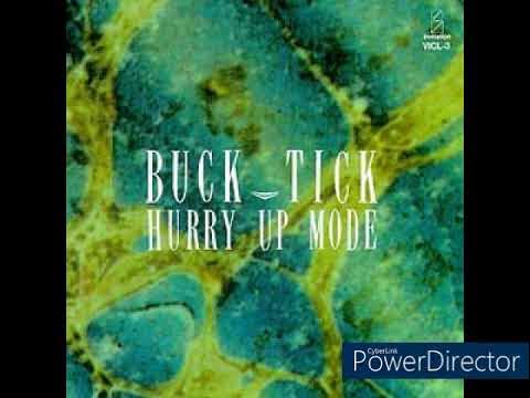 BUCK TICK HURRY UP MODE 限定盤 1990年にメジャー流通で再発売されたもの！！初期の名盤！！ - YouTube