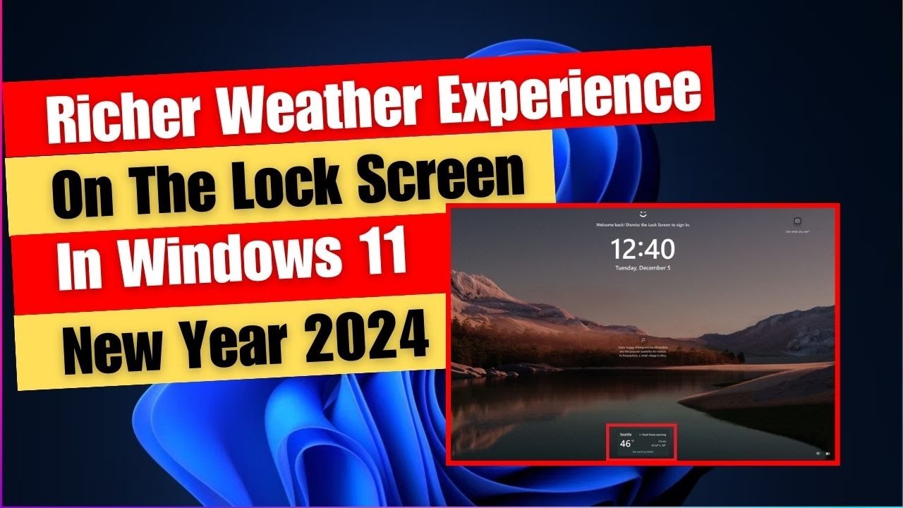 Richer Weather Experience On The Lock Screen In Windows 11 | New Year ...