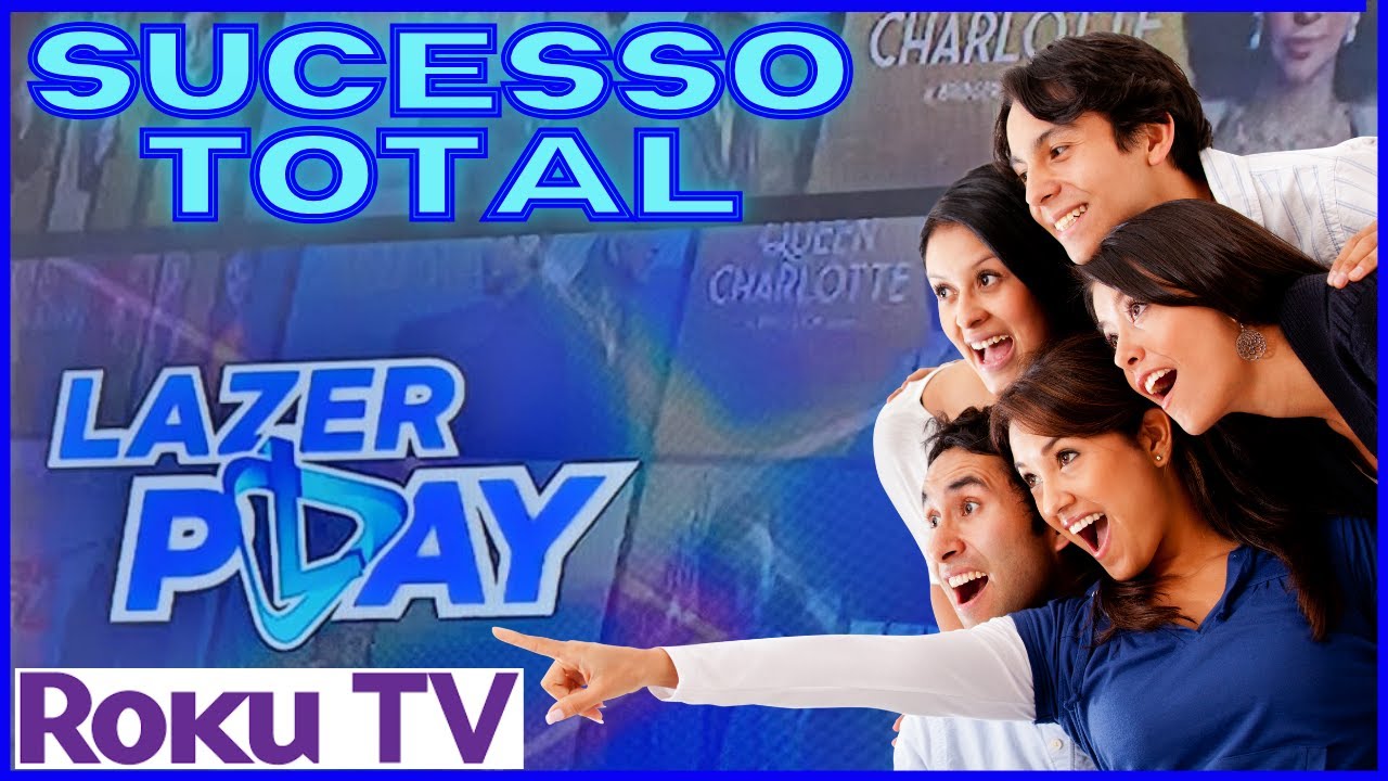 🔶️ COMO BAIXAR INSTALAR APLICATIVO DE IPTV lazer Play NA ROKUTV E ROKU EXPRESS - YouTube