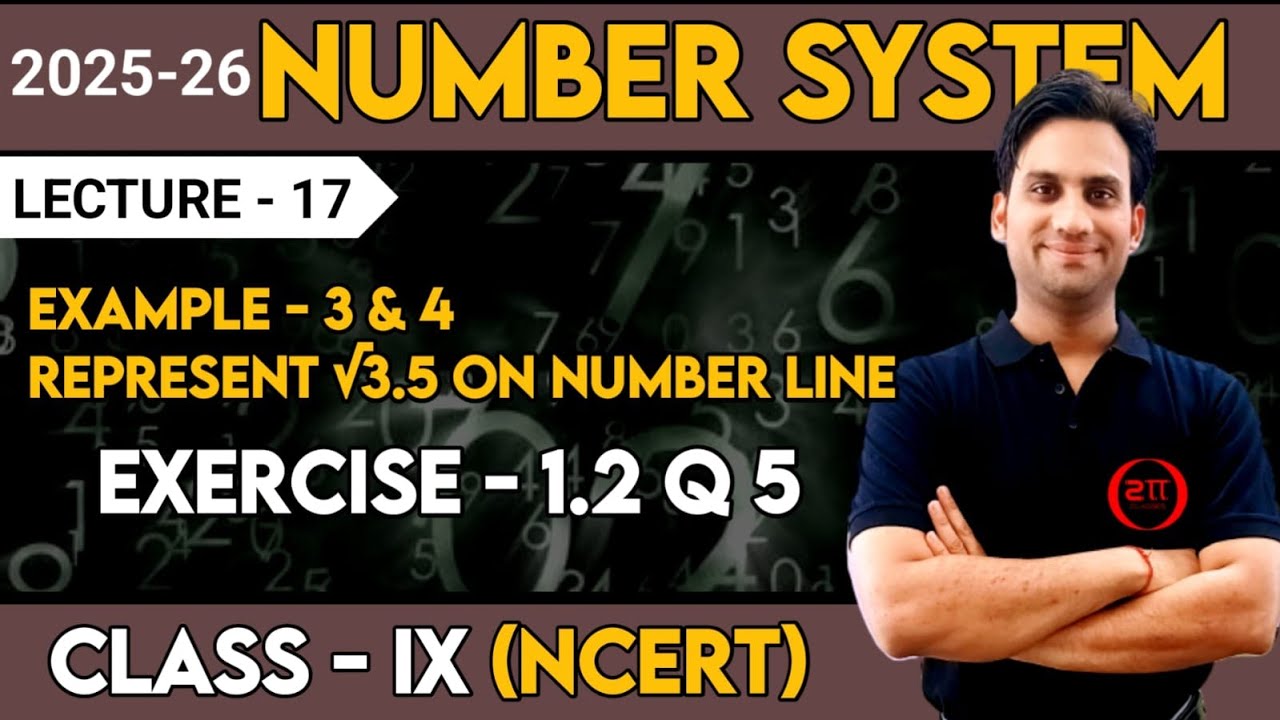 Class 9 Maths Chap 1 | Number System #17 | Example 3 & 4 | Ex 1.2 Q3 ...
