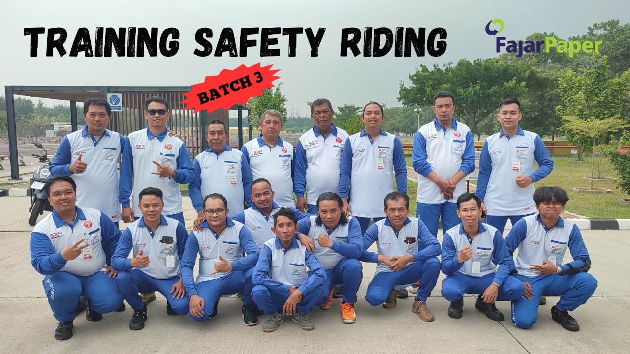Training Safety Riding PT Fajar Surya Wisesa...batch 3 - YouTube