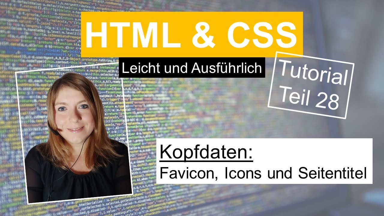 HTML Favicon einbinden und Seitentitel erstellen, HTML Tutorial deutsch Teil 28 - YouTube
