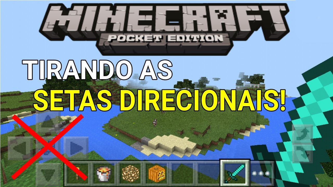 COMO TIRAR AS SETAS DIRECIONAIS DO MINECRAFT PE 0.14.X (Pocket Edition ...