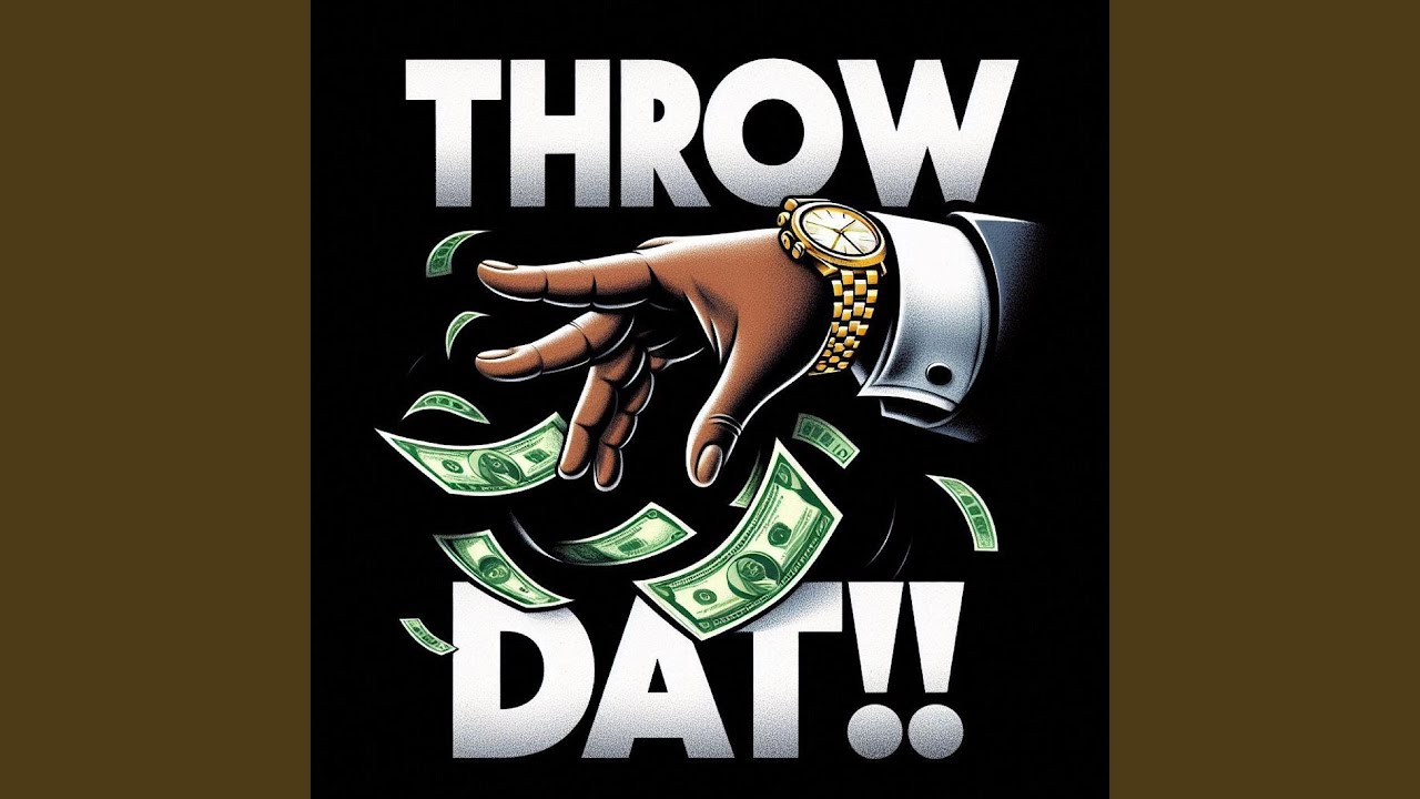 Throw Dat! - YouTube