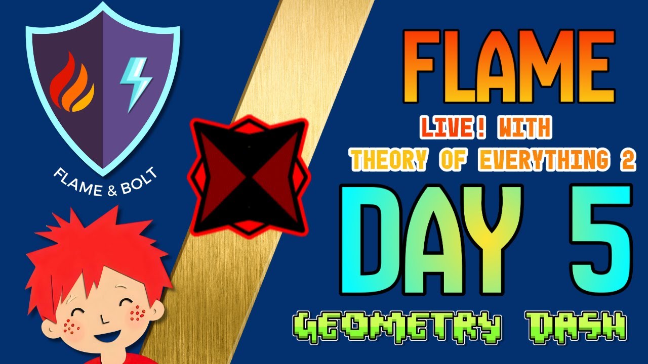 Flame Lights Up with Day 5 of attempting to beat Geometry Dash's Theory ...