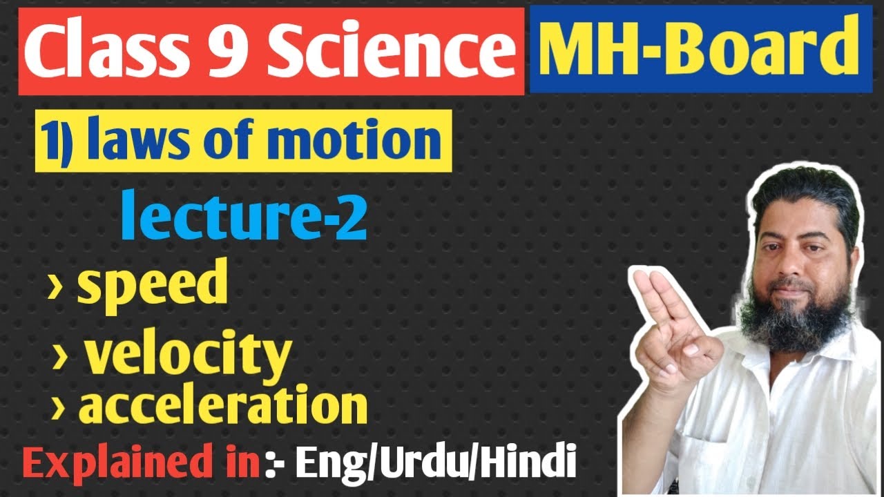 Class 9 Science | Laws of motion | lecture-3 | speed | velocity ...