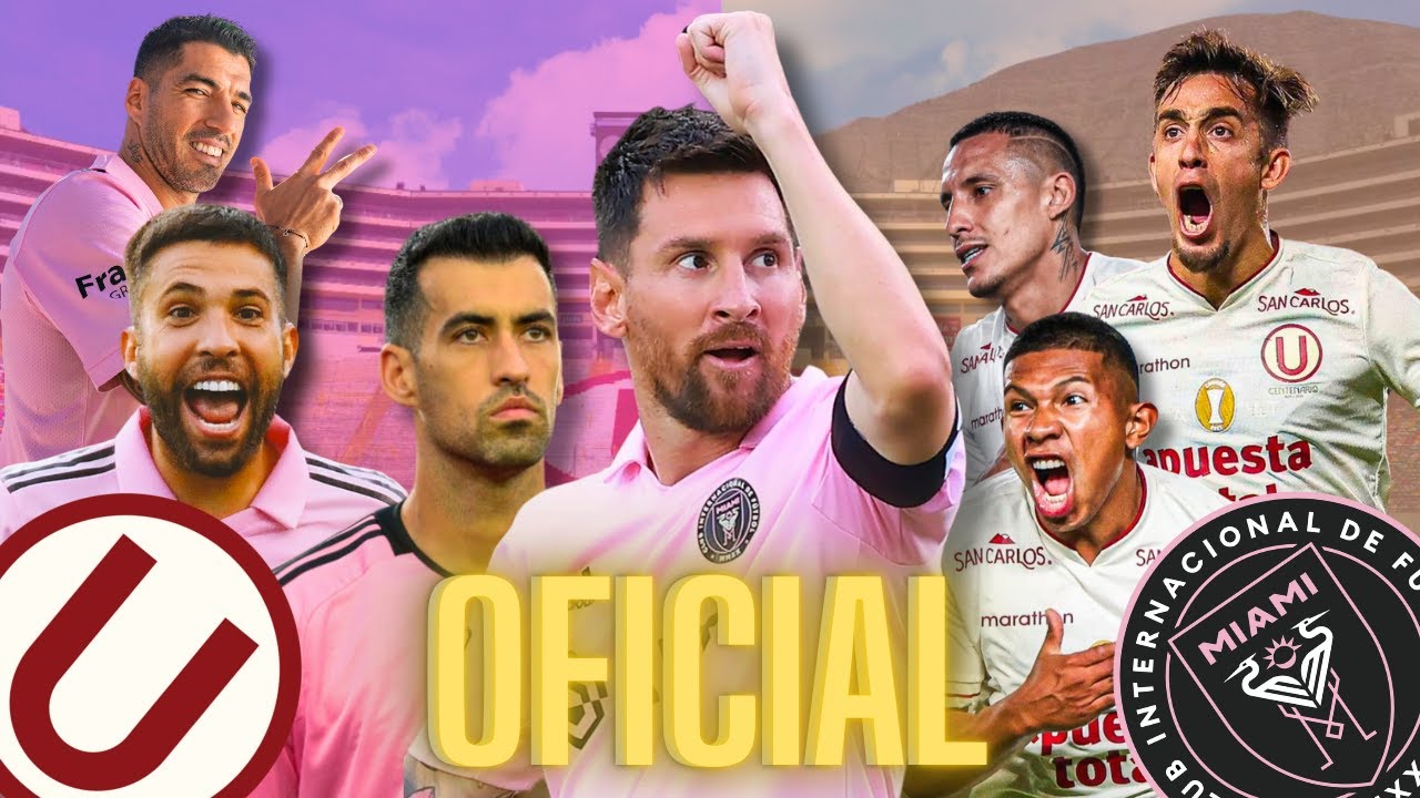 INTER DE MIAMI VS UNIVERSITARIO 😱🔥ÚLTIMO PARTIDO DE MESSI EN PERÚ ...