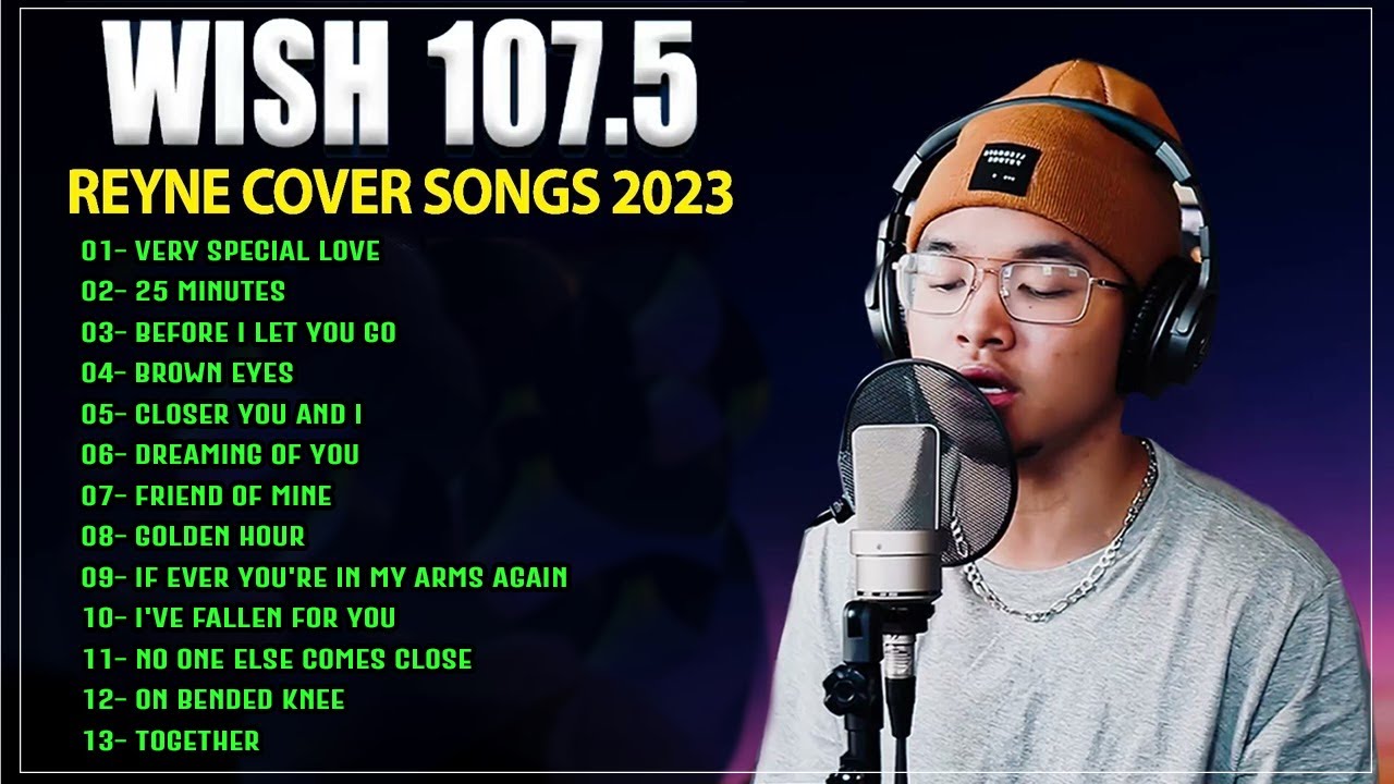 The Only One Reyne Nonstop Cover Songs Latest 2023 🌵 Best Songs Of ...