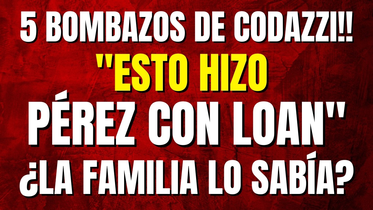 🔥ROMPE EL SILENCIO José CODAZZI👉 en el CASO LOAN y ARREMETE Contra ...
