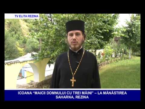 ICOANA MAICII DOMNULUI CU TREI MÂINI - LA MĂNĂSTIREA SAHARNA,REZINA