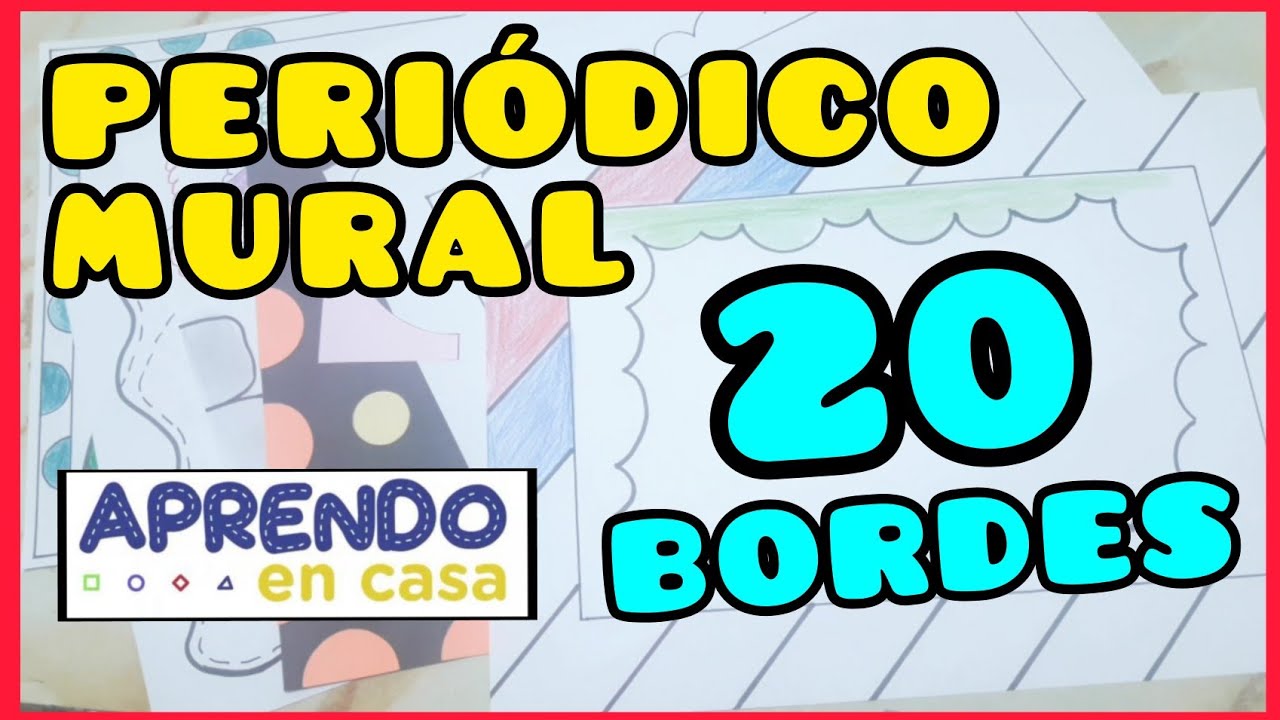 Como hacer 20 Bordes - Periódico Mural - YouTube