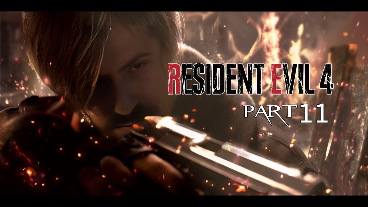Resident Evil 4 Remake - PART 11 | RE4 #remake #re4 #residentevil - YouTube