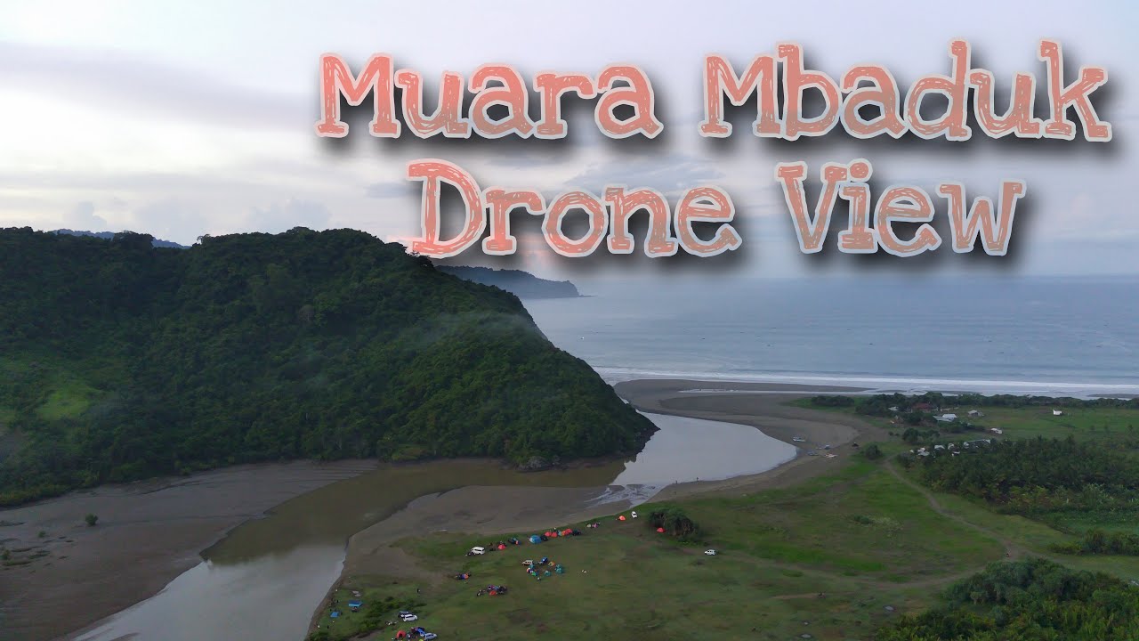 MUARA MBADUK VIEW DRONE | BANYUWANGI | FAMILY CAMP - YouTube