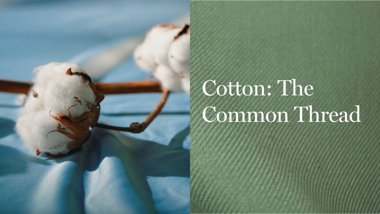 A Common Thread - Cotton Circularity - YouTube