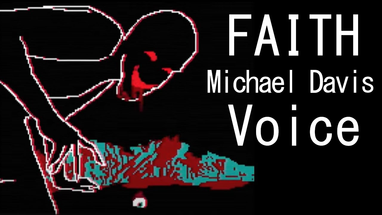 【FAITH】Michael Davies voice (translation) - YouTube