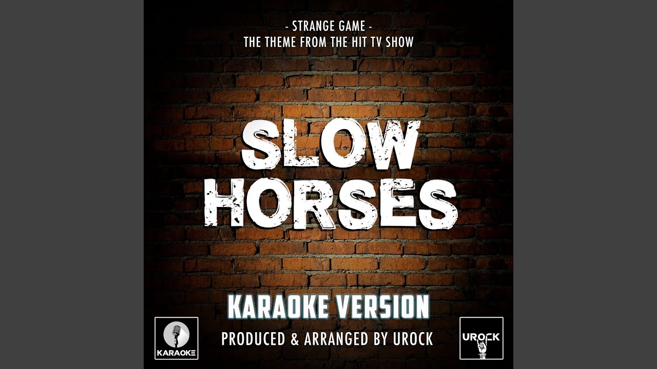 Strange Game (From "Slow Horses") (Karaoke Version) - YouTube