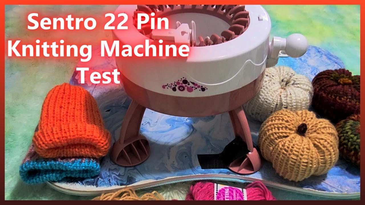 Sentro 22 Pin Knitting Machine Test First Look #sentro # ...