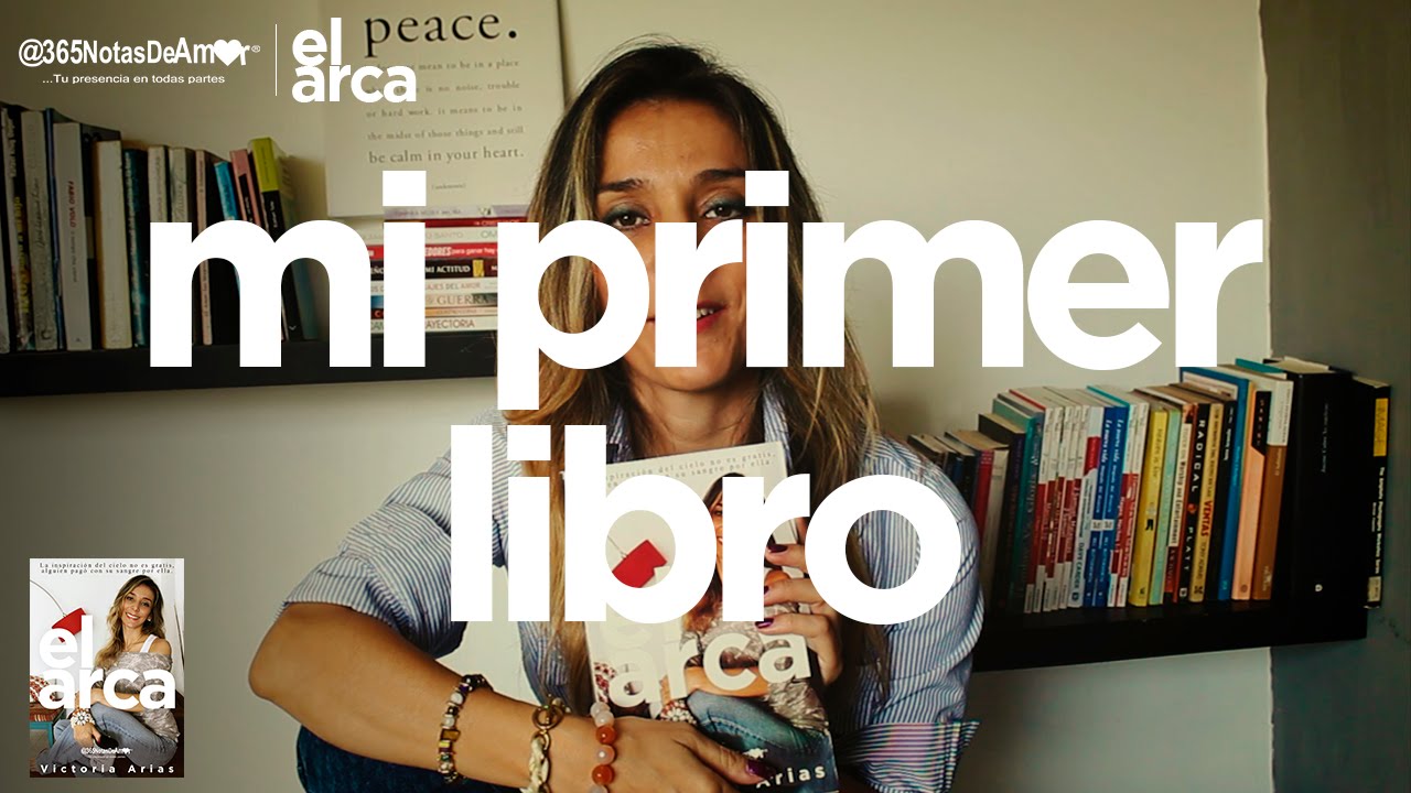 El Arca - Victoria Arias- 365NotasdeAmor - YouTube