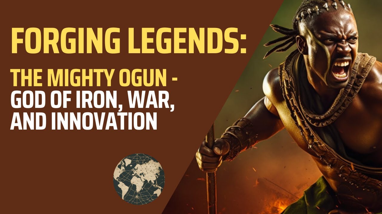 Forging Legends: The Mighty Ogun - God of Iron, War, and Innovation ...