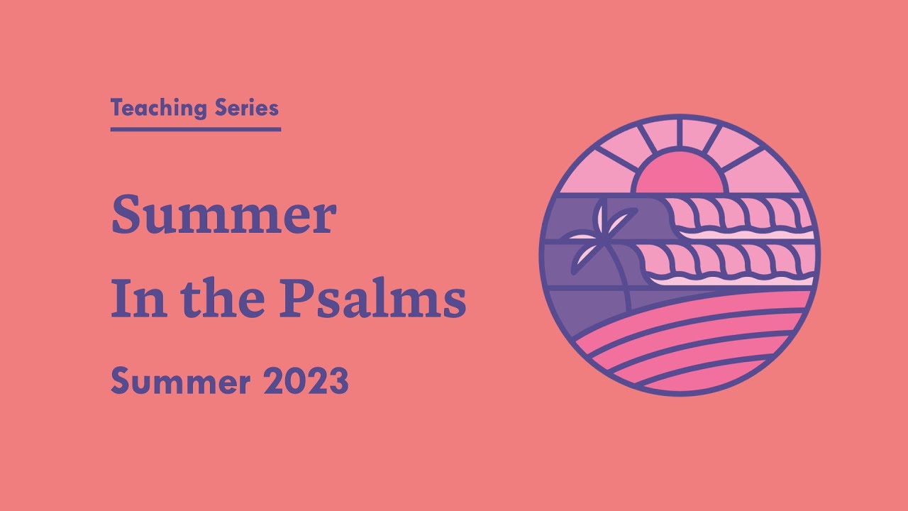 22 January 2023 | Summer in the Psalms 2023 | Chapel Hill LIVE - YouTube