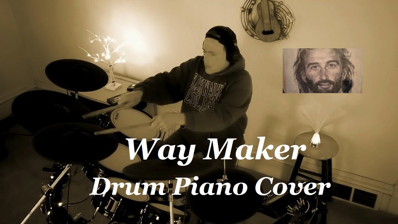 Sinach Way Maker Drum Piano Cover Youtube 2024