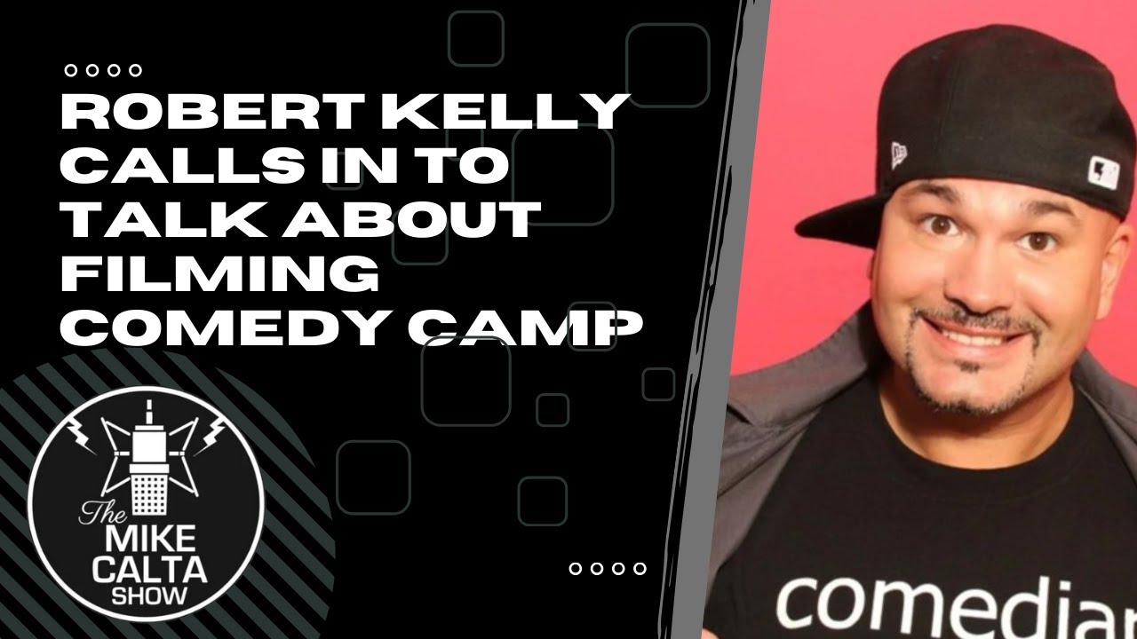 Robert Kelly Calls in to Talk About Filming Comedy Camp | The Mike ...